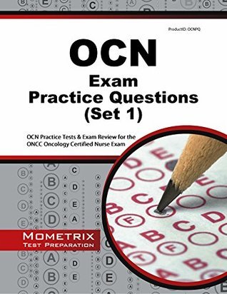 OCN Exam Practice Questions (First Set): OCN Practice Tests & Exam ...