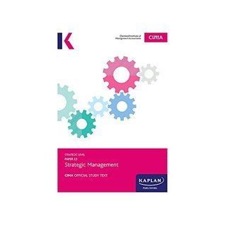 CIMA Complete Text - E3 Strategic Management by Kaplan Publishing's ...