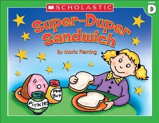 Super-Duper Sandwich by Maria Fleming | Goodreads