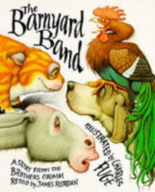 The Barnyard Band by Jim Riordan | Goodreads