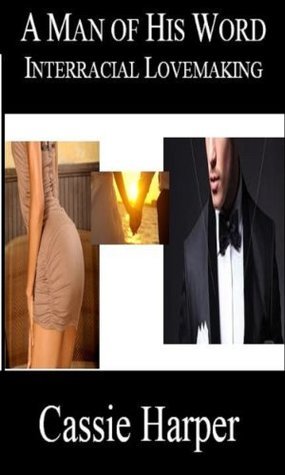 A Man of His Word by Cassie Harper | Goodreads