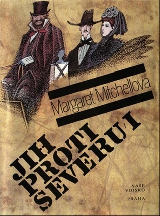 Jih proti Severu by Margaret Mitchell | Goodreads