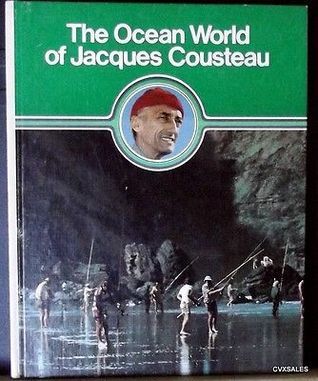 The Ocean World of Jacques Cousteau, Vol. 17 - Riches of the Sea by ...