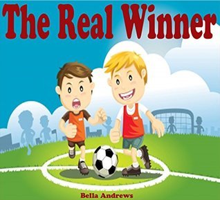 The Real Winner by Bella Andrews | Goodreads