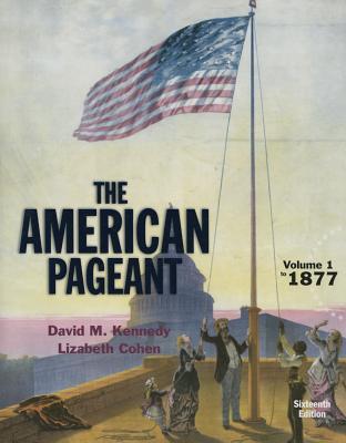 American Pageant, Volume 1 by David M. Kennedy | Goodreads