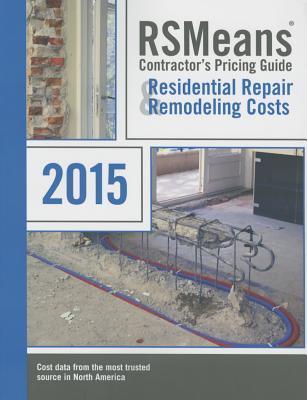 RSMeans Contractor's Pricing Guide Residential Repair & Remodeling ...