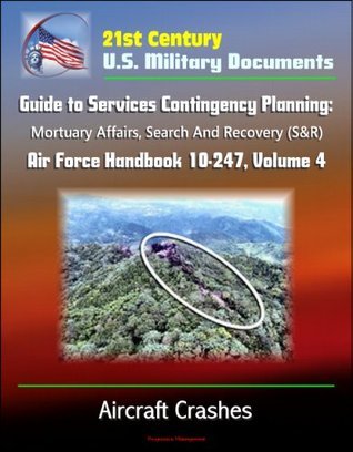 21st Century U.S. Military Documents: Guide to Services Contingency ...