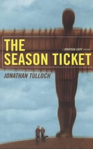 The Season Ticket by Jonathan Tulloch | Goodreads