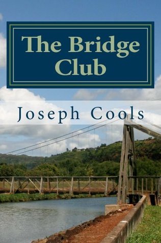 The Bridge Club by Joseph Cools | Goodreads