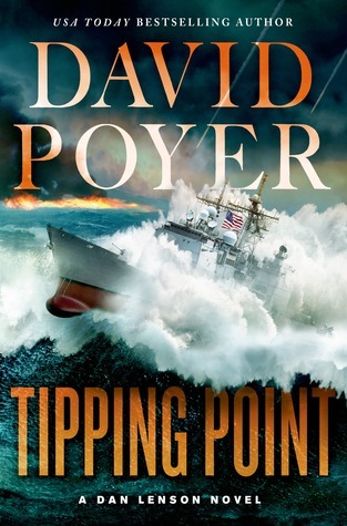 Tipping Point (Dan Lenson, #15) by David Poyer | Goodreads