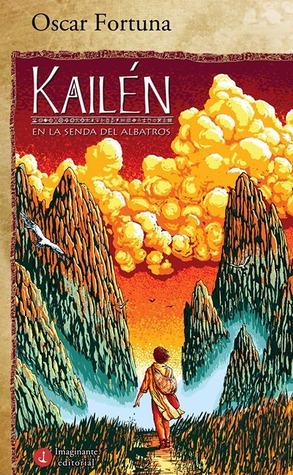 Kailen en la senda del albatros by Oscar Fortuna | Goodreads