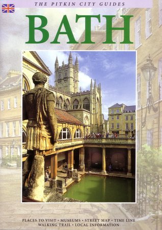 The City of Bath (Pitkin City Guides) by Vivien Brett | Goodreads