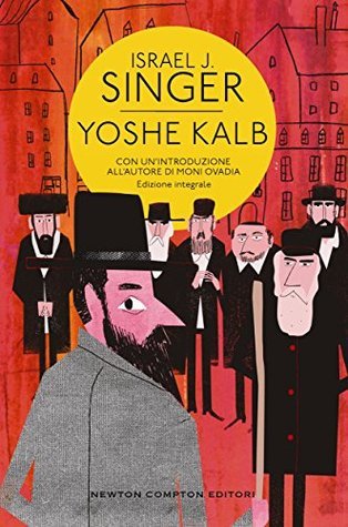 Yoshe Kalb by Israel J. Singer | Goodreads