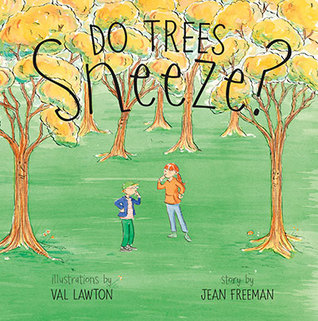 Do Trees Sneeze? by Jean Freeman | Goodreads