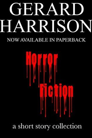 Horror Fiction(Horror Stories): Horror Collection by Gerard Harrison ...