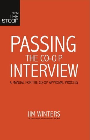Passing the Co-op Interview: A manual for the co-op approval process by ...