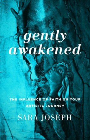 Gently Awakened by Sarah Joseph | Goodreads