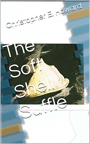 The Soft Shell Shuffle: Book 2 - Nielstroy and Chekov chronicles by ...