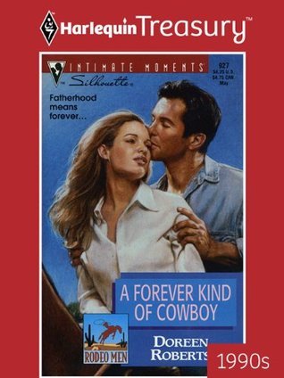 A FOREVER KIND OF COWBOY (Rodeo Men Book 2) by Doreen Roberts | Goodreads
