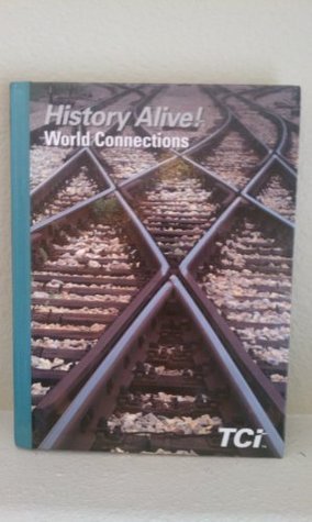 History Alive! World Connections by David Fasulo | Goodreads