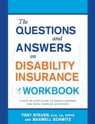 The Questions and Answers on Disability Insurance Workbook by Tony ...