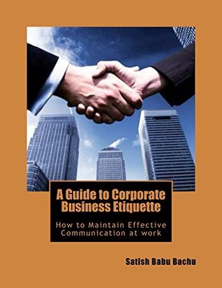 Corporate Business Etiquette Guide : Maintain Effective Verbal ...