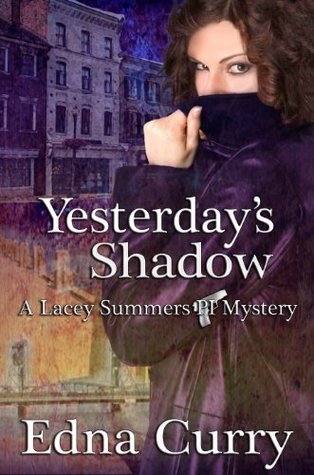 Yesterday's Shadow: Prequel by Edna Curry | Goodreads