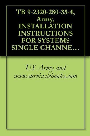 TB 9-2320-280-35-4, Army, INSTALLATION INSTRUCTIONS FOR SYSTEMS SINGLE ...