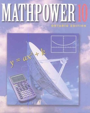 MATHPOWER 10 Ontario Edition by George Knill | Goodreads