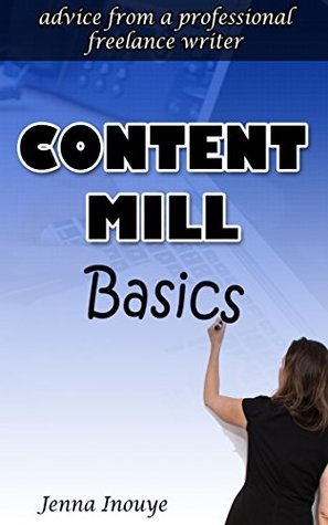 Content Mill Basics: Advice from a Professional Freelance Writer by ...