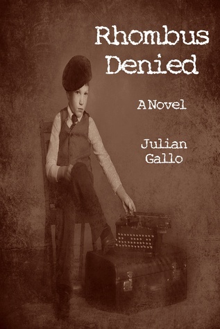 Rhombus Denied by Julian Gallo | Goodreads