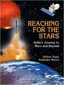 Reaching for the Stars: India's Journey to MARS and Beyond by Pallava ...