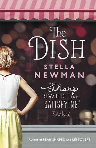Dish by Stella Newman | Goodreads