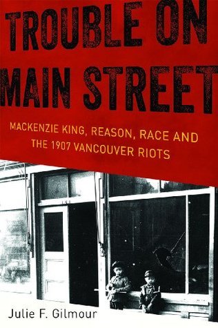 The History of Canada Series: Trouble on Main Street: Mackenzie King ...