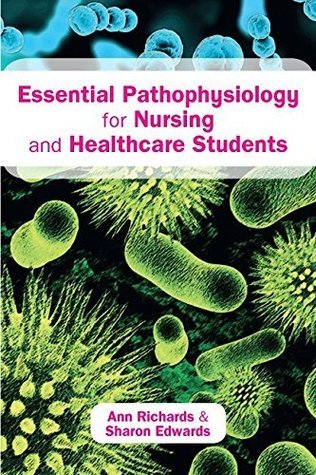 Essential Pathophysiology for Nursing and Healthcare Students by Ann ...