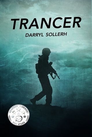 Trancer by Darryl Sollerh | Goodreads
