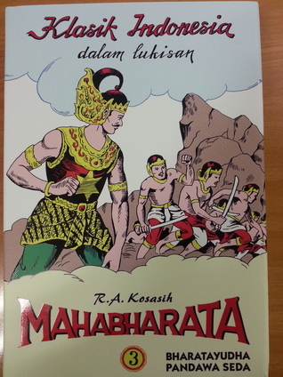 Mahabharata #3: Bharatayudha Pandawa Seda by R.A. Kosasih | Goodreads