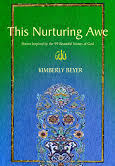 This Nurturing Awe: Poems Inspired by the 99 Beautiful Names of God by ...