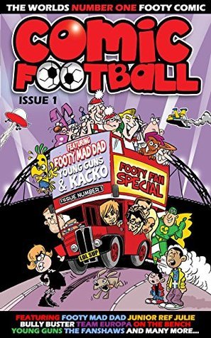 Comic Football Issue 1 by Clive Ward | Goodreads