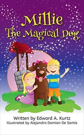 Millie the Magical Dog: Childrens Book. (interactive books for 4 - 8 ...