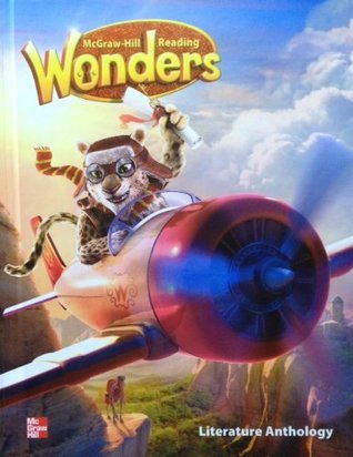 Reading Wonders Literature Anthology Grade 4 by Various | Goodreads