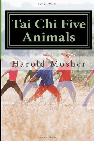 Tai Chi Five Animals: A detailed analysis of how the Five Animals and ...