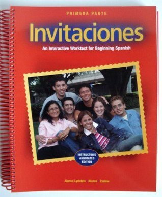 Invitaciones Primera Parte Intructor's Annotated Edition An Interactive ...
