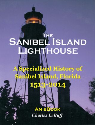 The Sanibel Island Lighthouse by Charles Lebuff | Goodreads