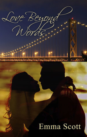 Love Beyond Words by Emma Scott | Goodreads