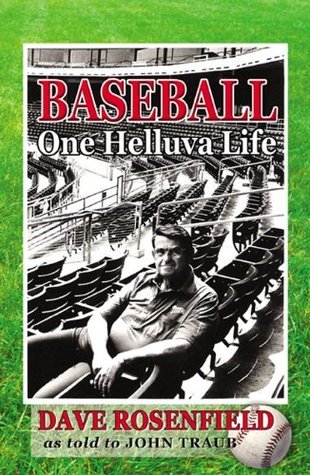 Baseball: One Helluva Life by John Traub | Goodreads