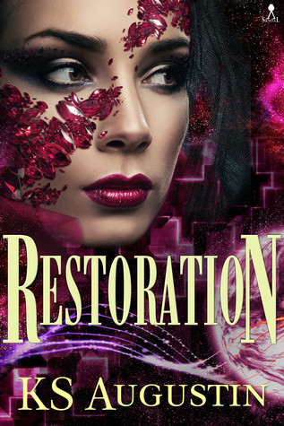 Restoration by K.S. Augustin | Goodreads