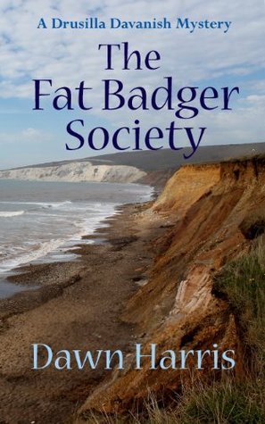 The Fat Badger Society by Dawn Harris | Goodreads