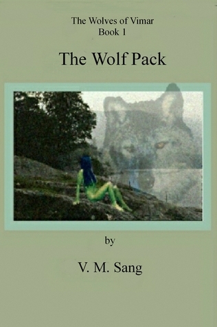 The Wolf Pack (Book 1) by V.M. Sang | Goodreads