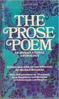 The Prose Poem: An International Anthology by Michael Benedikt | Goodreads